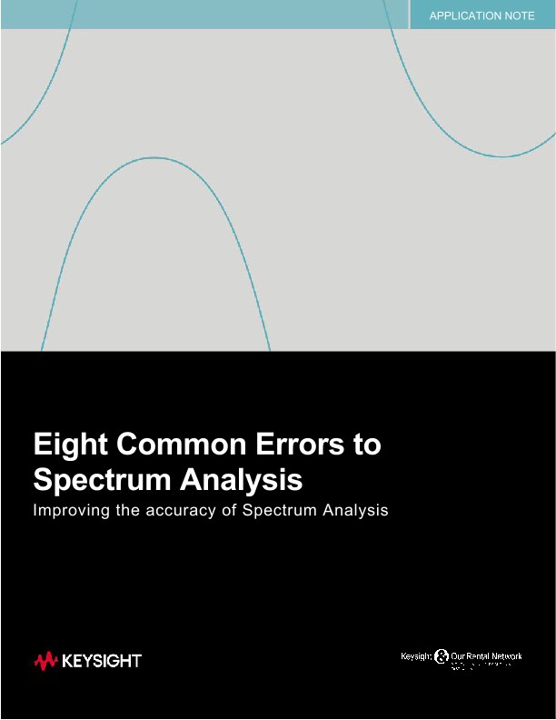 Rental Partners - Eight Common Errors to Spectrum Analysis PDF Asset Page | Keysight